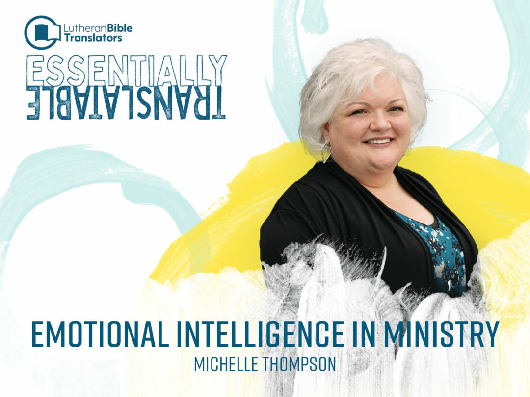 Essentially Translatable: Emotional Intelligence in Ministry | Michelle ...